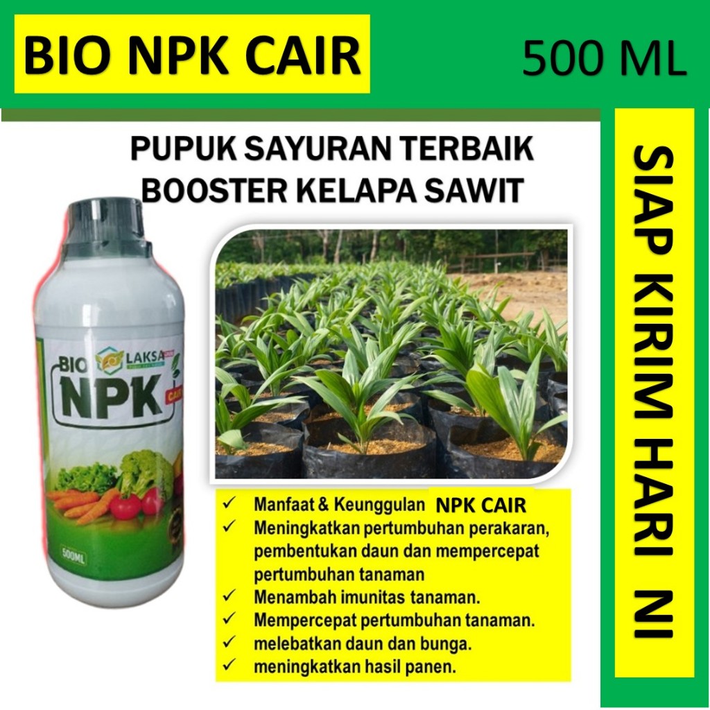 Jual (ISI 500 ML) BIO npk laksa pupuk PELEBAT kelapa sawit - pupuk untuk tanaman kelapa sawit ...