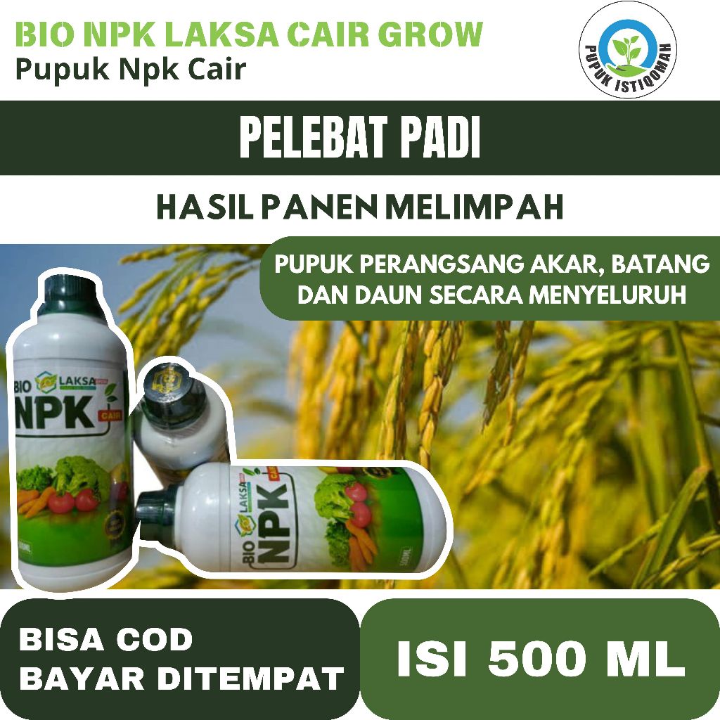 Jual Pupuk Pelebat Buah Tanaman Padi Berisi Berbobot NPK LAKSA GROW 500ML Pupuk NPK Cair ...