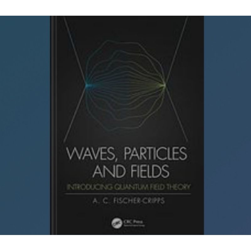 Jual Buku Waves, Particles and Fields : introducing quantum field theory | Shopee Indonesia