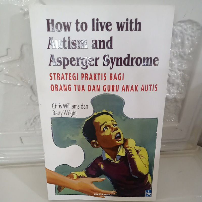 Jual Buku Original HOW TO LIVE WITH AUTISM AND ASPERGER SYNDROM ...