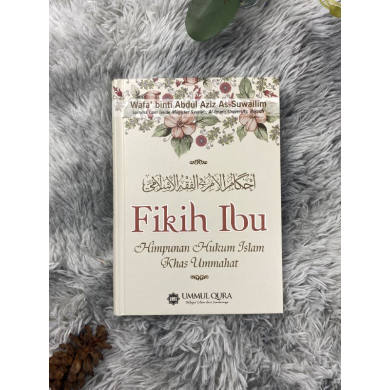 Jual FIKIH IBU "Himpunan Hukum Islam Khas Ummahat" | Shopee Indonesia
