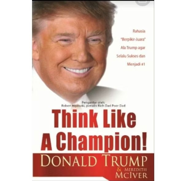 Jual Buku Donald Trump - Think Like A Champion! | Shopee Indonesia