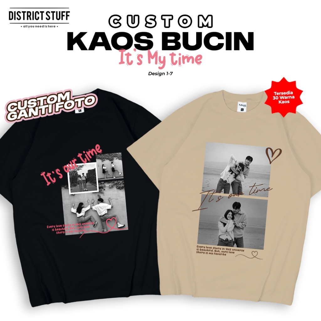 Jual Kaos Sablon Custom Foto Bucin Its Our Time Pria Wanita Baju Couple ...