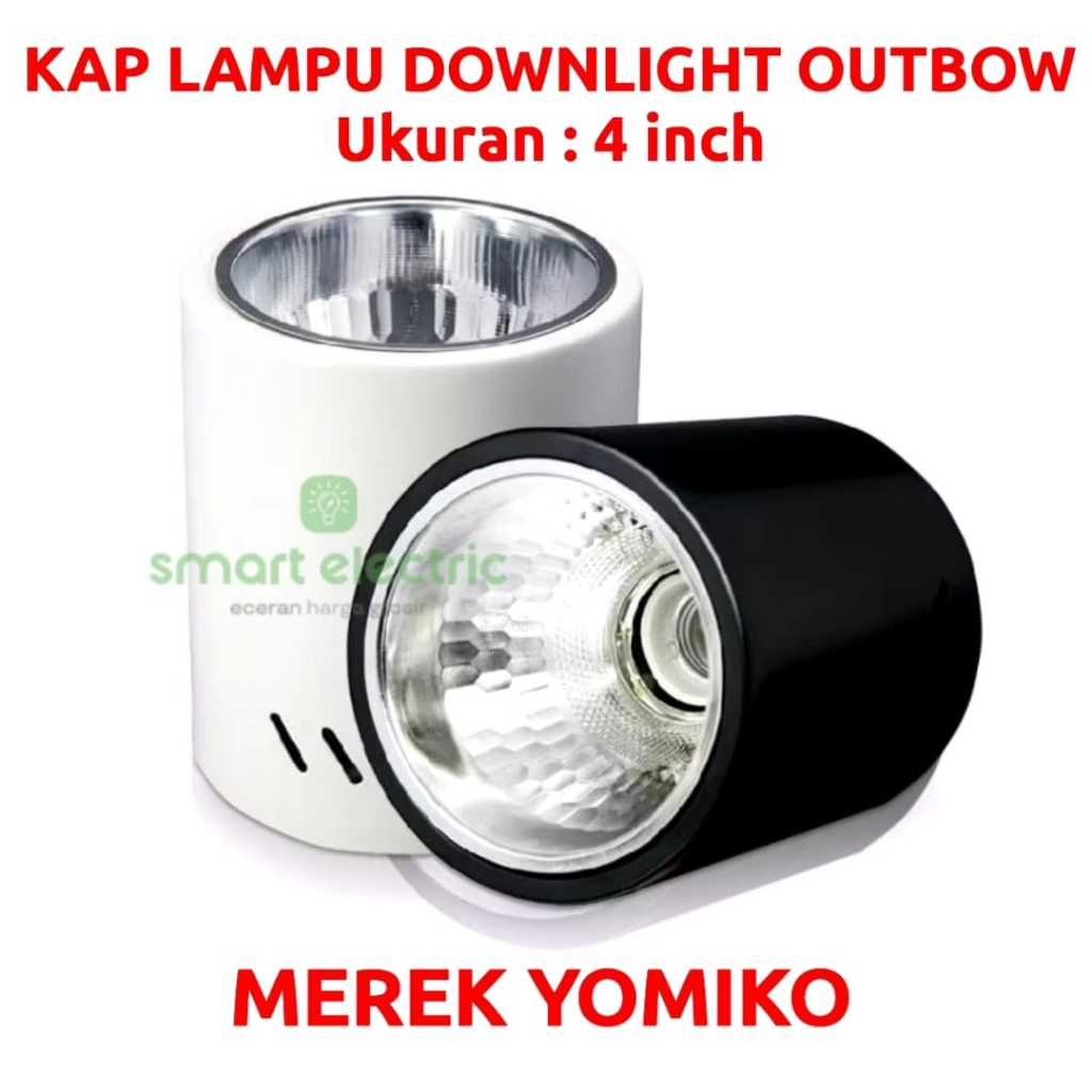 Jual Yomiko Kap Lampu Outbow 4 inch Fitting Downlight E27 Rumah Bohlam ...
