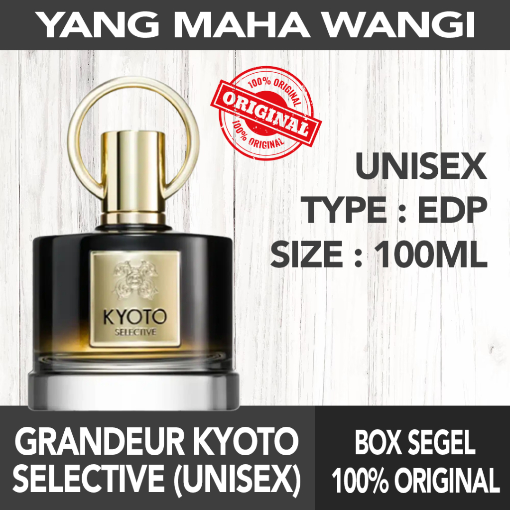Jual PARFUM ORIGINAL GRANDEUR KYOTO SELECTIVE EDP FOR UNISEX 100 ML ...