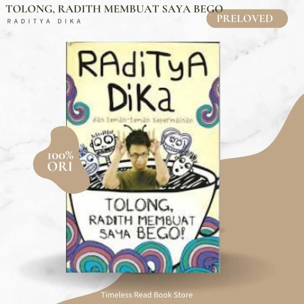 Jual Jual Buku Tolong Radith Membuat Saya Bego Raditya Dika Preloved Original | Shopee Indonesia