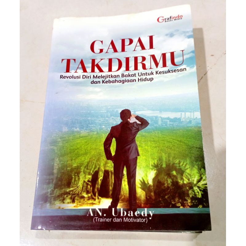 Jual ( OBRAL ) BUKU MOTIVASI // PENGEMBANGAN DIRI // GAPAI TAKDIR // ORIGINAL | Shopee Indonesia