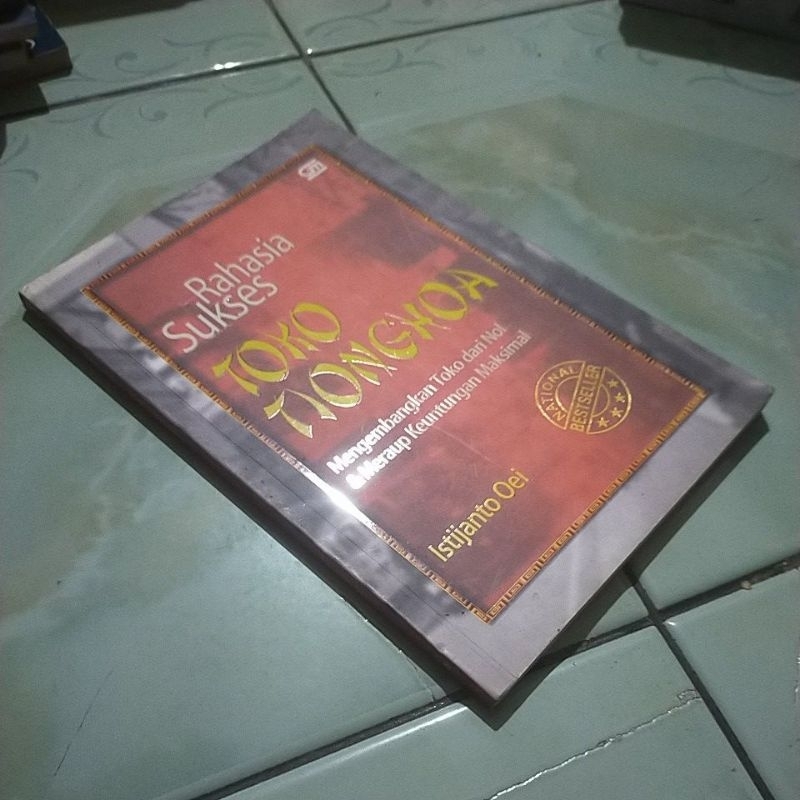 Jual buku RAHASIA SUKSES TOKO TIONGHOA MENGEMBANGKAN TOKO DARI NO ...