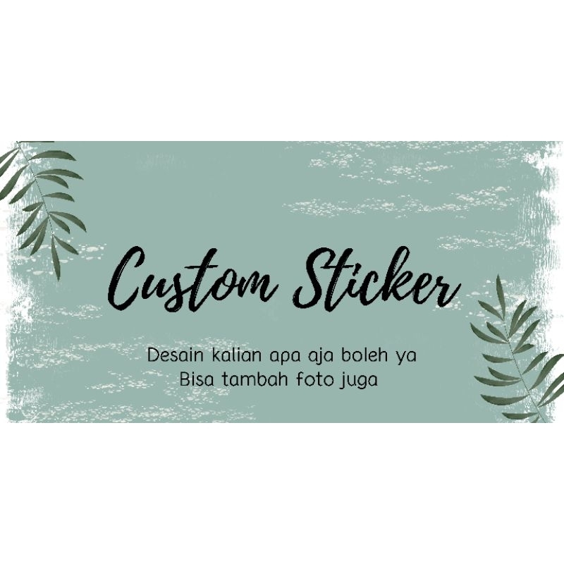 Jual Custom Sticker Free Desain (Boleh Desain Sendiri) | Shopee Indonesia Jual Custom Sticker Free Desain (Boleh Desain Sendiri) | Shopee Indonesia