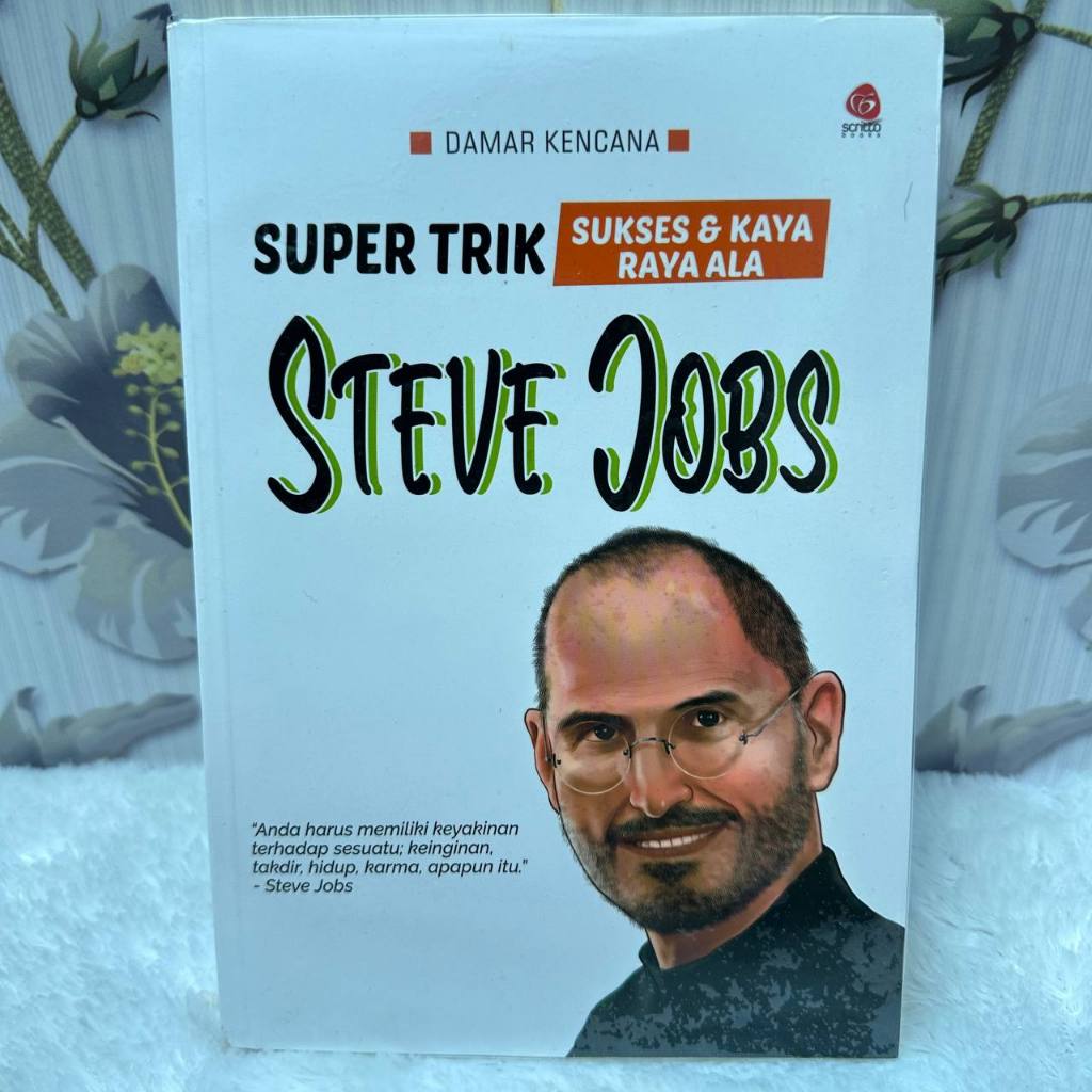 Jual Buku Super Trik Sukses & Kaya Raya Ala Steve Jobs By Damar Kencana ...