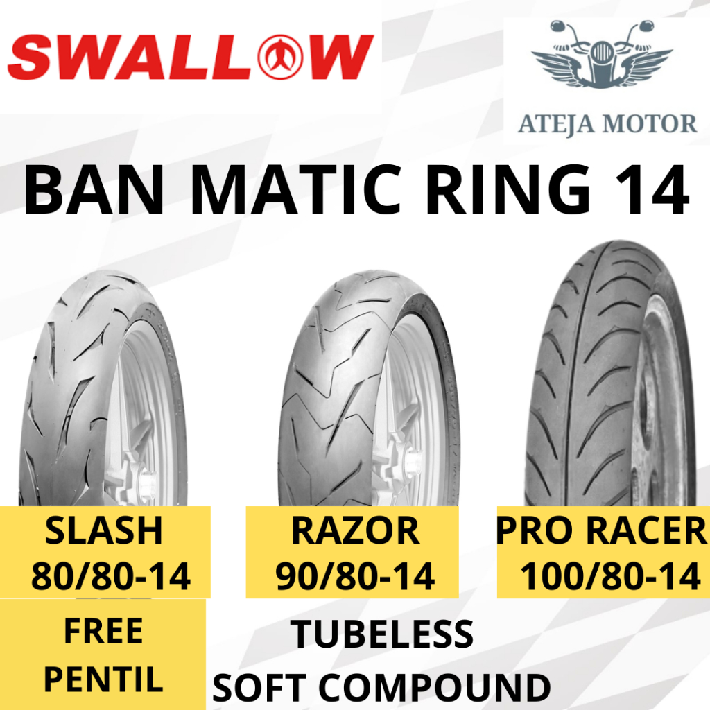 Jual Ban Matic Ring 14 Tubeless SWALLOW Slash Pro Racer Razor 80/80-14 80/90-14 90/80-14 100/80 ...