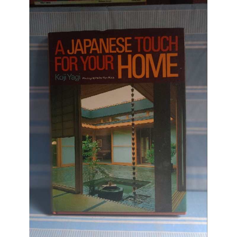 Jual IMPORT: A JAPANESE TOUCH FOR YOUR HOME by koji yagi | Shopee Indonesia