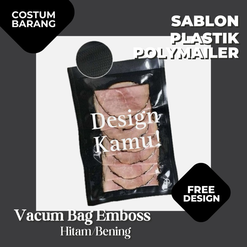 Jual CUSTOM SABLON Plastik Vacuum Bag POLOS EMBOSS BENING/HITAM Vacum ...