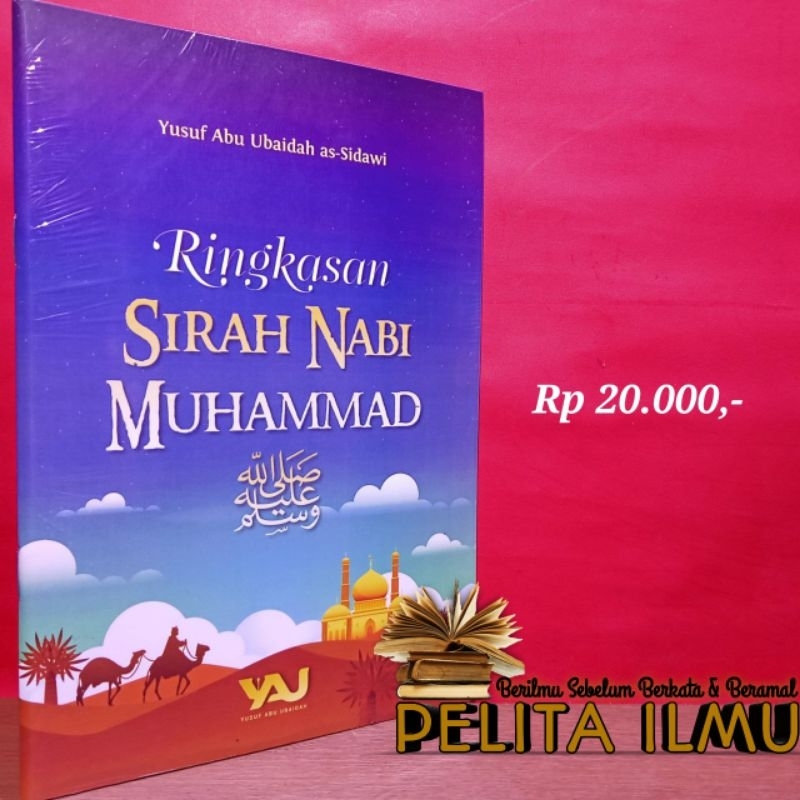 Jual Buku Ringkasan Sirah Nabi Muhammad - Mukhtashar Sirah Rasul ...