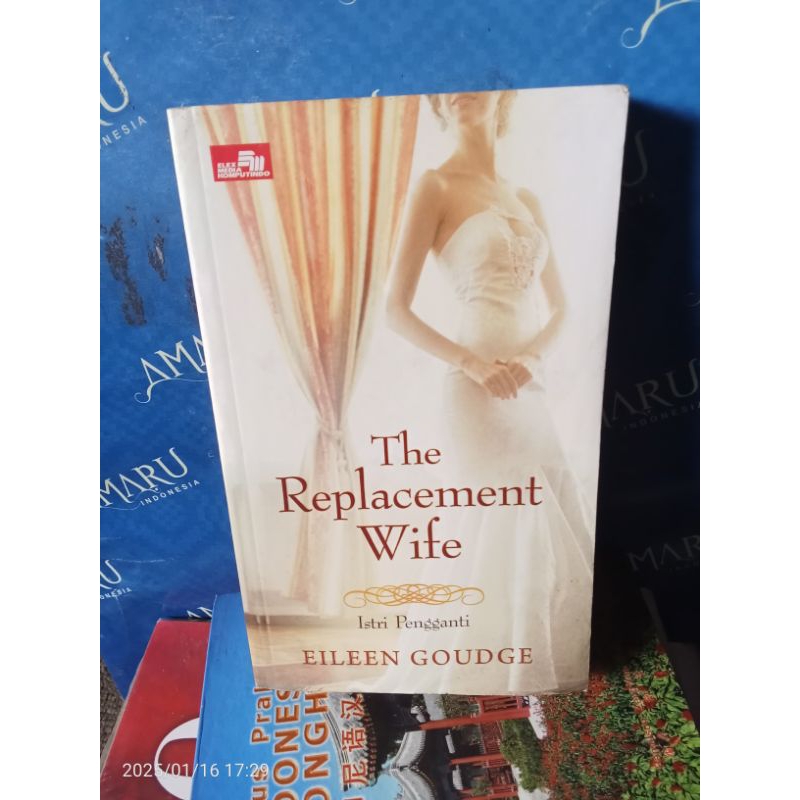 Jual ORIGINAL THE REPLACEMENT WIFE ISTRI PENGGANTI EILLEEN | Shopee Indonesia