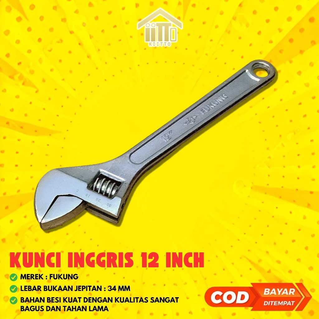 Jual KUNCI INGGRIS ADJUSTABLE WRENCH UKURAN 12 INCH FUKUNG / KUNCI ...