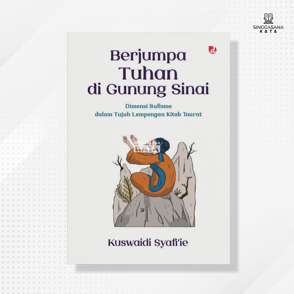 Jual Buku Berjumpa Tuhan di Gunung Sinai Sufisme dalam Kitab Taurat ...