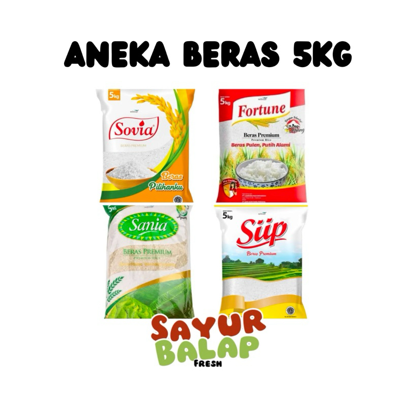 Jual Aneka Beras Kemasan 5kg Beras Sania 5kg Beras Fortune 5kg Beras ...