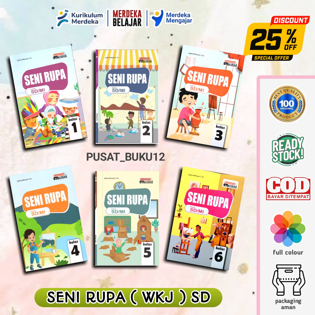 Jual Buku Siswa Pendamping SENI RUPA Kelas 1,2,3,4,5,6 SD Kurikulum Merdeka - Wahana Karya Jaya ...