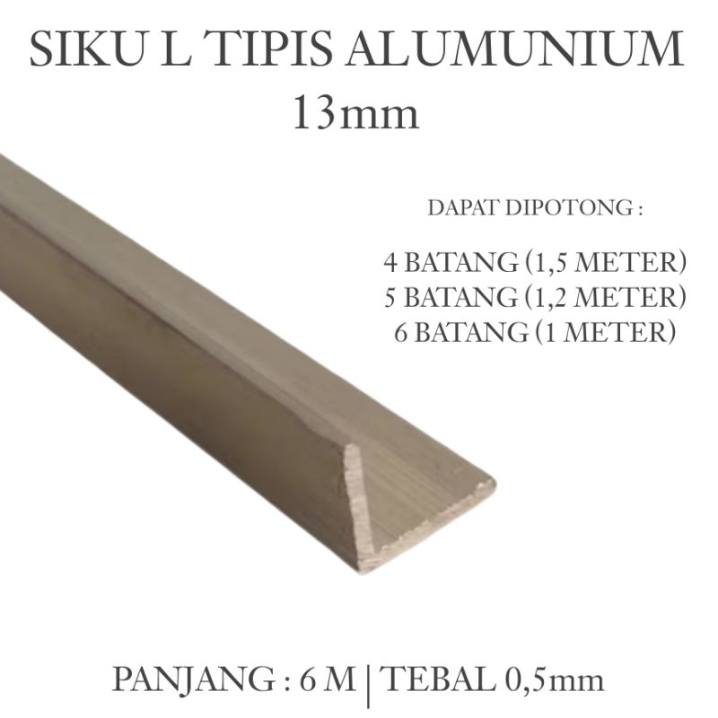 Jual ( 6 Meter ) Lis Siku L Alumunium Tipis 13mm 1 Batang | Shopee ...
