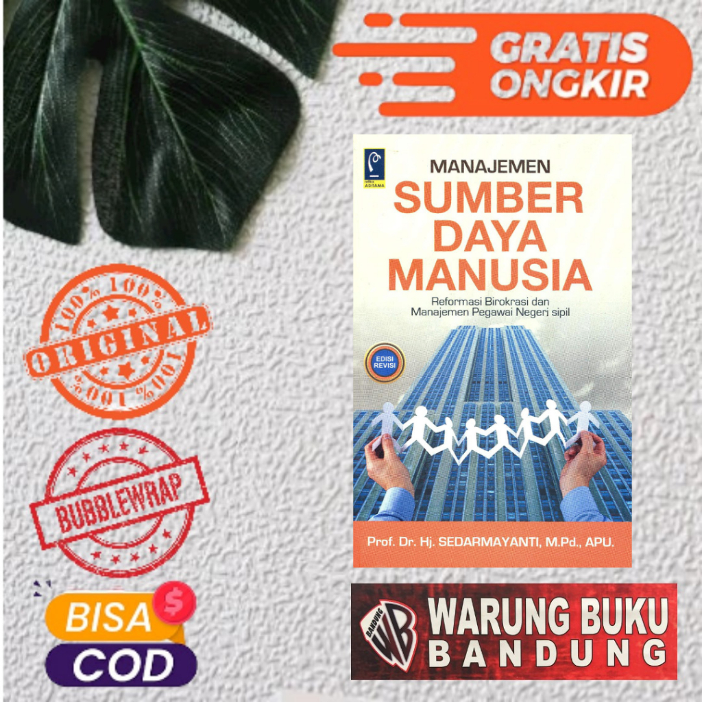 Jual BUKU MANAJEMEN SUMBER DAYA MANUSIA EDISI REVISI - PROF. DR. HJ. SEDARMAYANTI, M.PD., APU ...