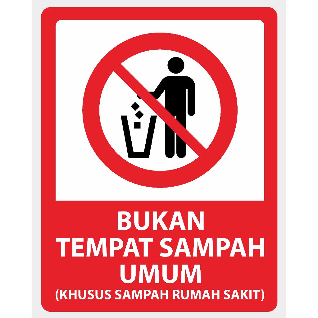 Jual Sign/Rambu Bukan Tempat Sampah Umum ukuran 100x80cm bahan ACP ...