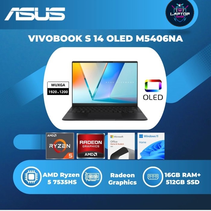 Jual ASUS VIVOBOOK S 14 OLED M5406NA RYZEN 5 7535HS 16GB 512GB W11+OHS ...