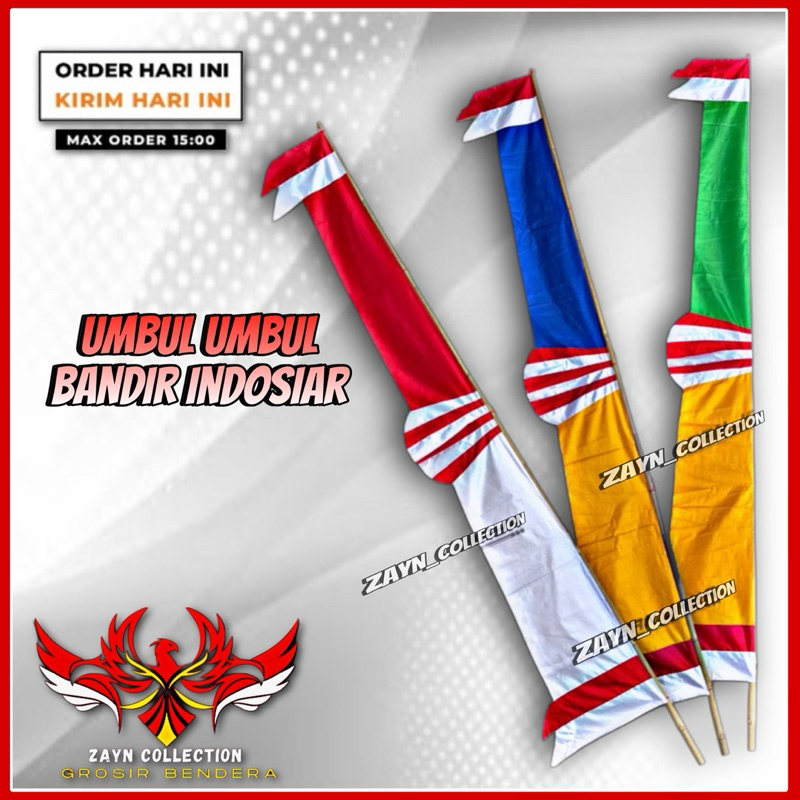 Jual (20PCS) BENDERA UMBUL UMBUL BANDIR INDOSIAR MERAH PUTIH DAN WARNA WARNI PANJANG 3,5 METER ...