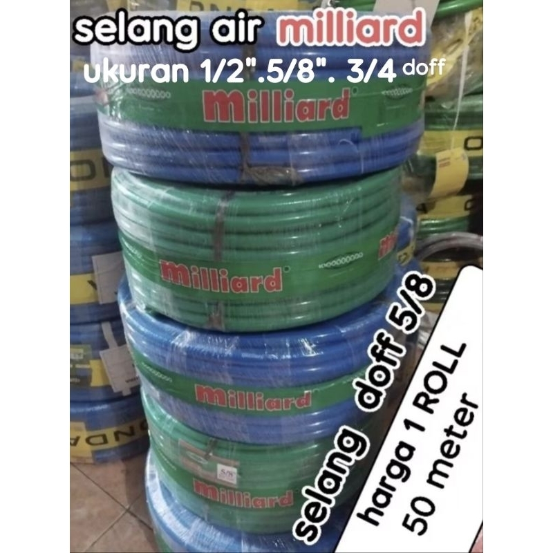 Jual selang air milliard ukuran 1/2". 5/8" dof harga ( 1 roll ) panjang 50 meter | Shopee Indonesia