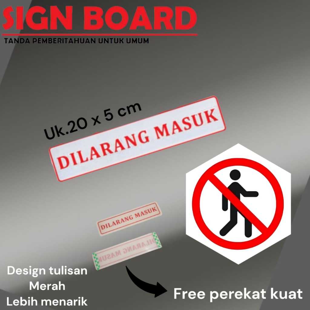 Jual sign label TULISAN MERAH DILARANG MASUK petunjuk papan tanda ...