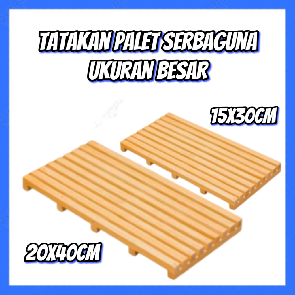 Jual Tatakan Palet Ukuran Besar Serbaguna 15x30 20x40 Tatakan Display ...