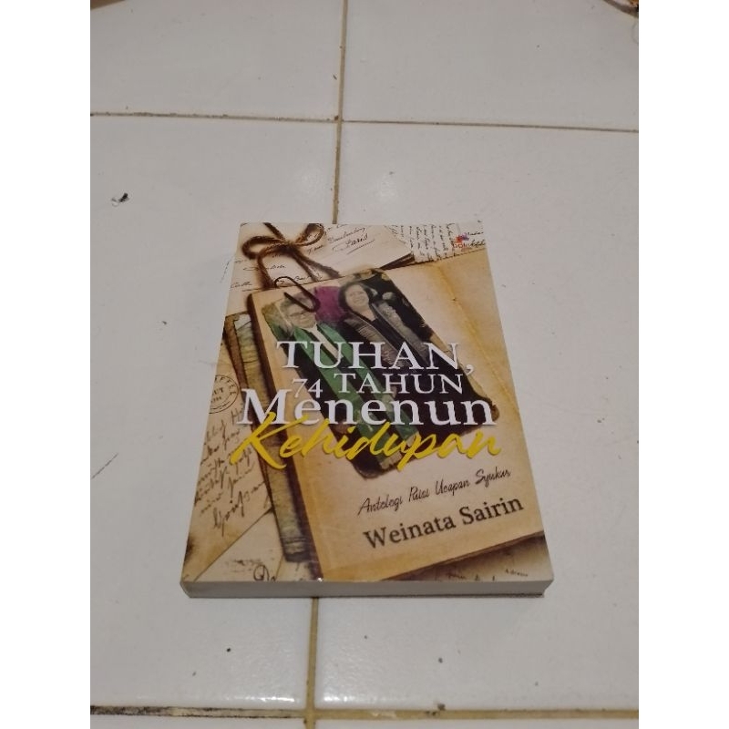 Jual buku original - tuhan 74 tahun menenun kehidupan oleh weinata ...