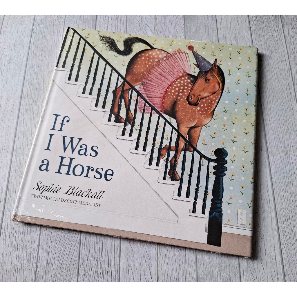 Jual If I Was a Horse by Sophie Blackall (Author) | Shopee Indonesia