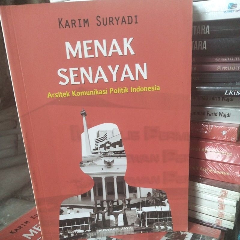 Jual MENAK SENAYAN ARSITEK KOMUNIKASI POLITIK INDONESIA | Shopee Indonesia