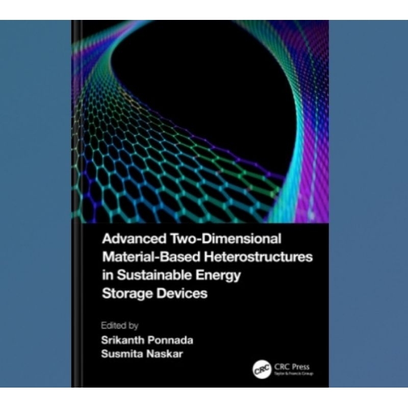 Jual Buku Advanced Two-Dimensional Material-Based Heterostructures in Sustainable Energy Storage ...