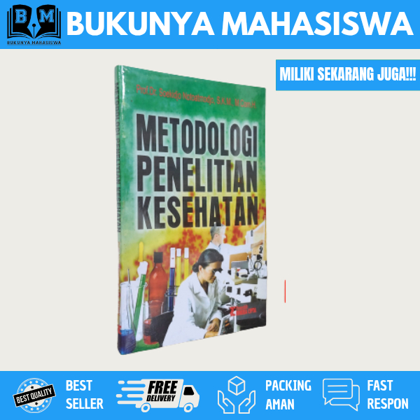 Jual METODOLOGI PENELITIAN KESEHATAN - Prof.Dr. Soekidjo Notoatmodjo, S,K,M., M.Com.H. | Shopee ...
