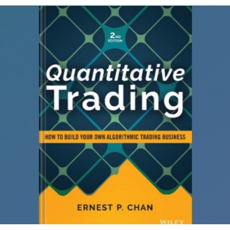 Jual Buku Quantitative Trading: How to Build Your Own Algorithmic ...