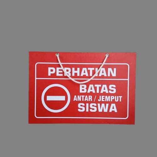Jual Poster Gantung | Hard Poster Batas Antar /Jemput Siswa - Batas ...