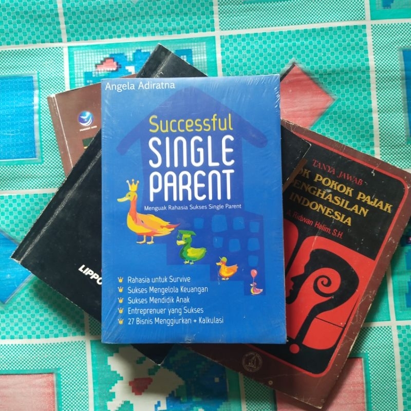 Jual Buku Parenting, Successful SINGLE PARENT Menguak Rahasia Sukses Single Parent # Angela ...
