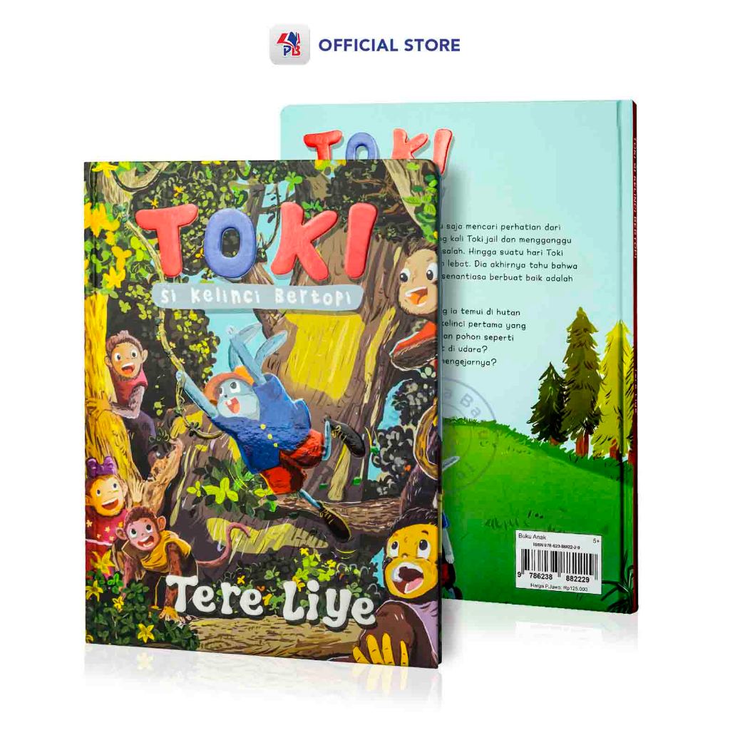 Jual Buku Anak Toki Si Kelinci Bertopi Hard Cover – Tere Liye / Sabak ...