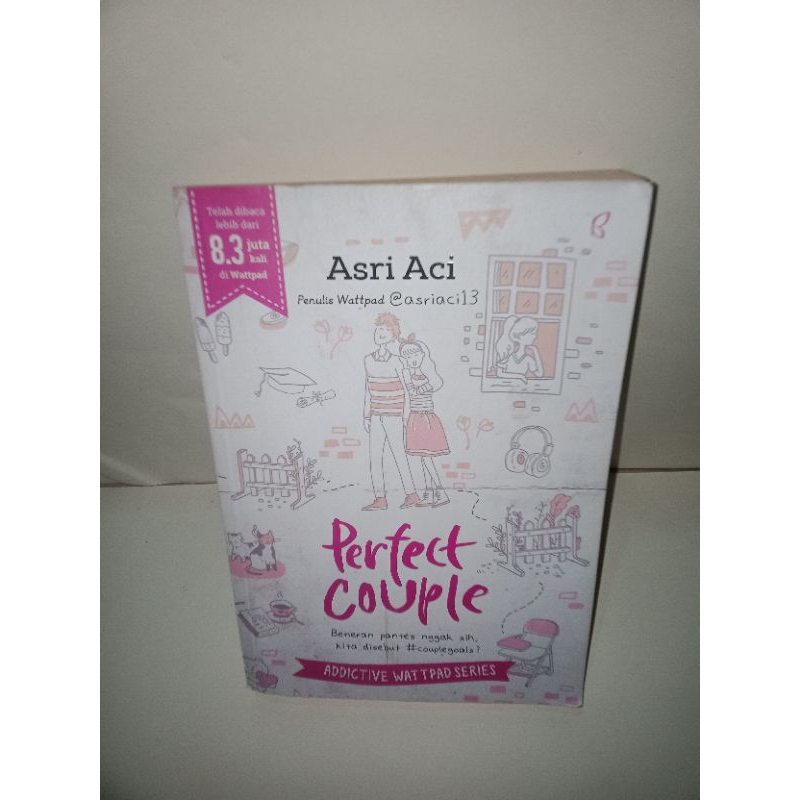 Jual BUKU ASLI PERFECT COUPLE ASRI ACI ADDICTIVE WATTPAD SERIES ...