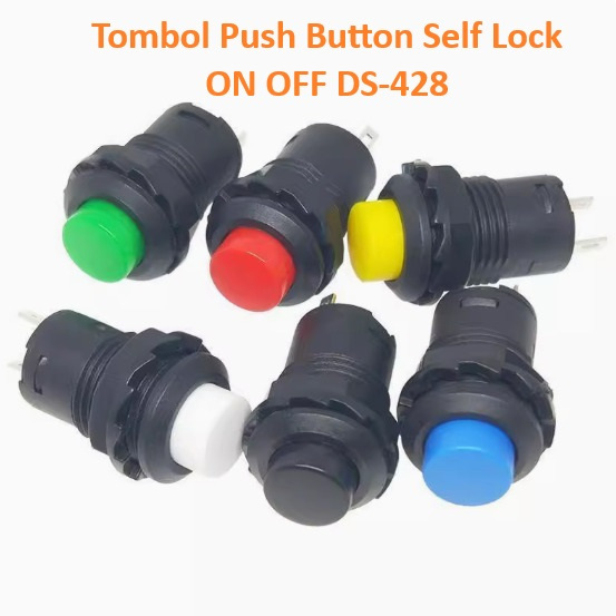 Jual Tombol Self Lock ON OFF DS-428 DS 428 Push Button Saklar Tekan AC DC 12mm Switch Self ...