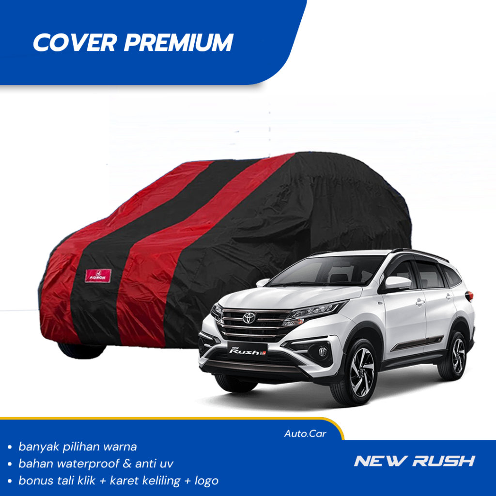Jual PREMIUM Body Cover Mobil RUSH Sarung Mobil RUSH waterproof anti uv ...