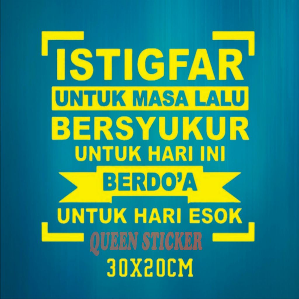 Jual sticker cutting kata kata istighfar untuk masa lalu bersyukur ...