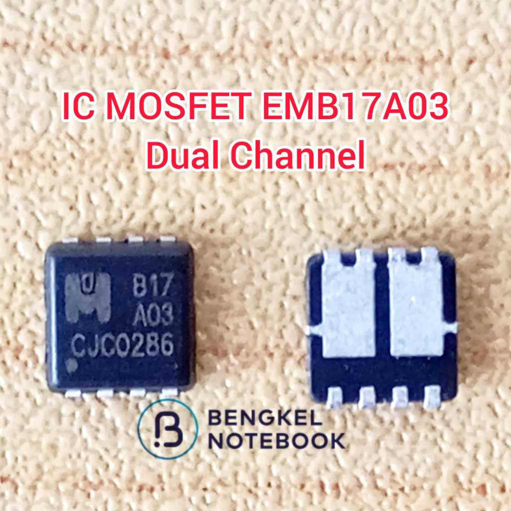 Jual IC MOSFET EMB17A03V EMB17A03 B17A03 QFN8 Dual Channel | Shopee ...