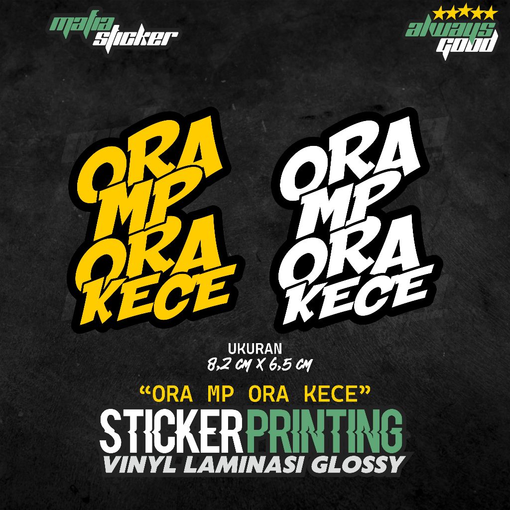 Jual STICKER/STIKER PRINT CUT ORA MP ORA KECE | Shopee Indonesia