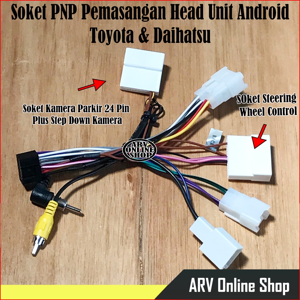 Jual Soket Head Unit Android Toyota Dan Daihatsu Pnp Full Set Step Down ...