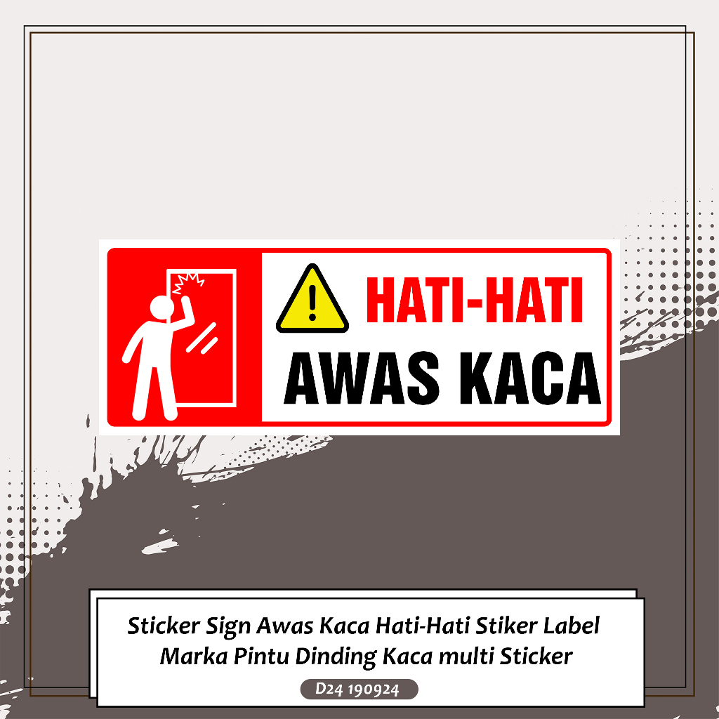 Jual Sticker Sign Awas Kaca Hati-Hati Stiker Label Marka Pintu Dinding Kaca multi Sticker ...