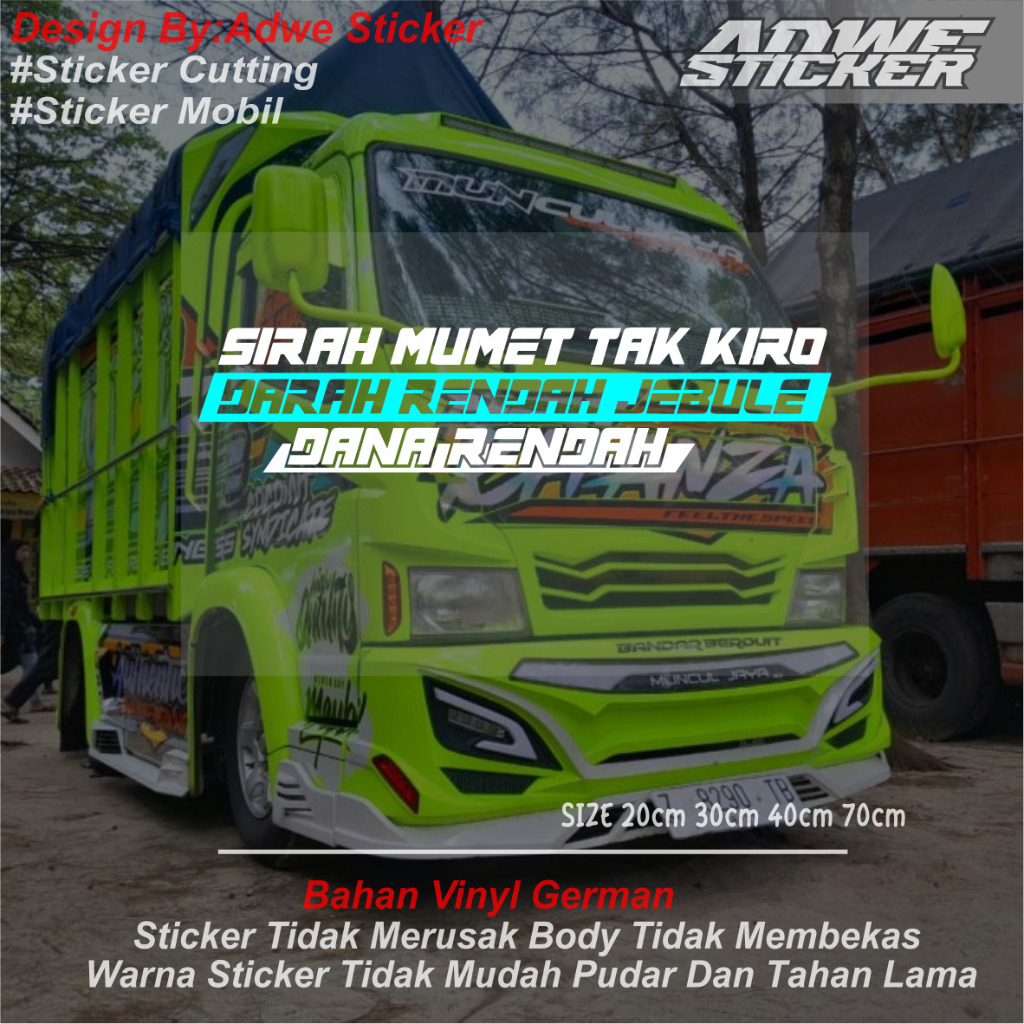 Jual Cutting Sticker Kata Kata Kaca Mobil/Pickup L300 Sirah Mumet Tak ...