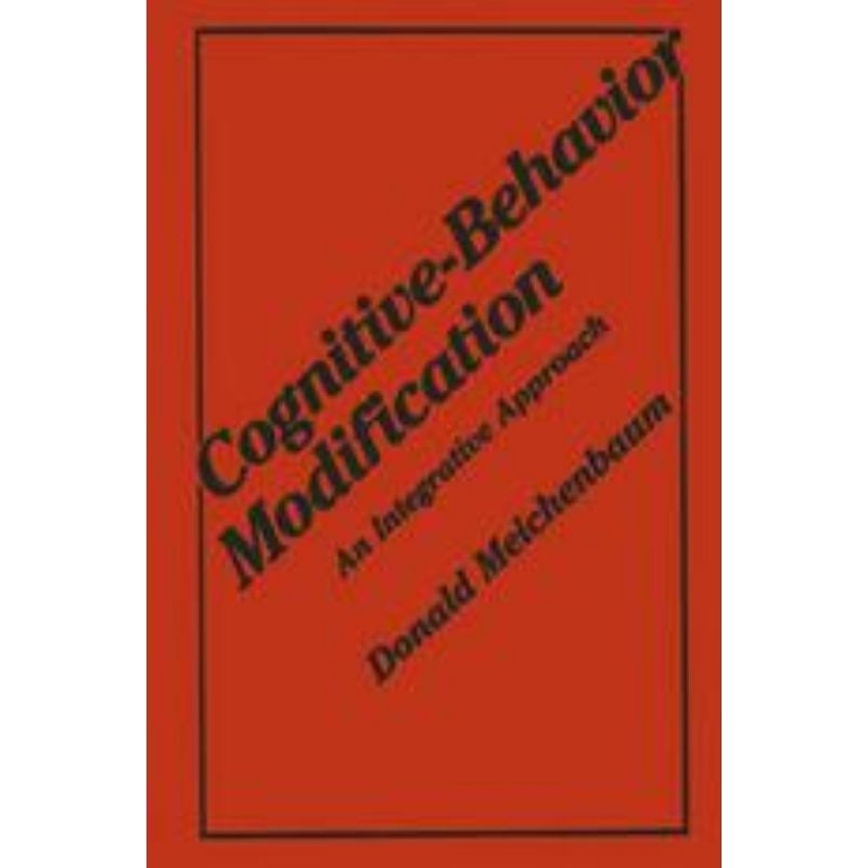 Jual Cognitive-Behavior Modification: An Integrative Approach Donald ...